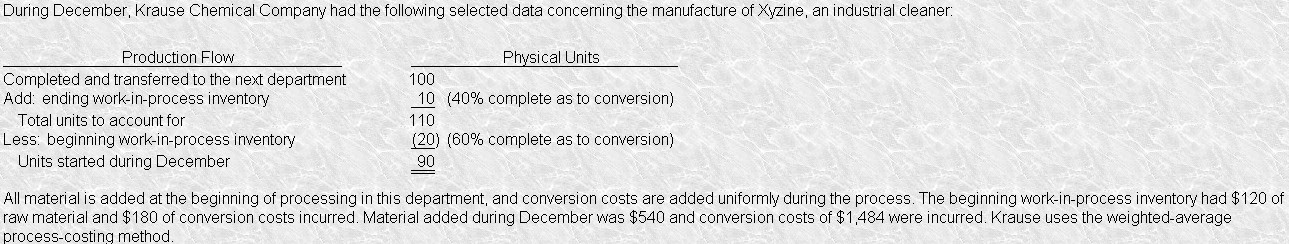 Under the weighted-average method, Krause’s total conversion cost ...